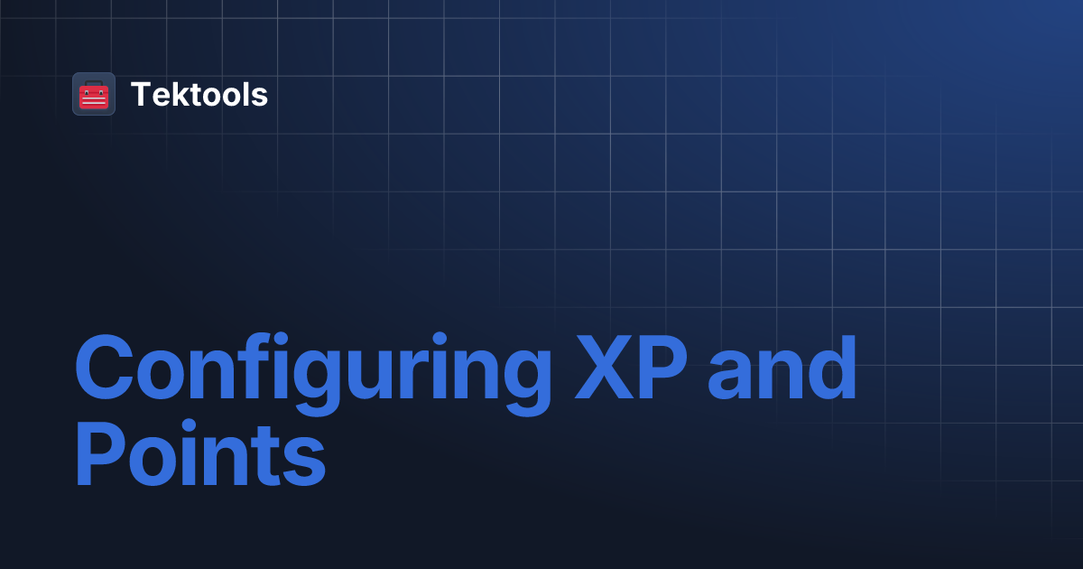 Configuring XP and Points | Tektools