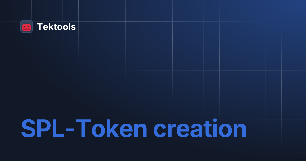 SPL-Token creation | Tektools